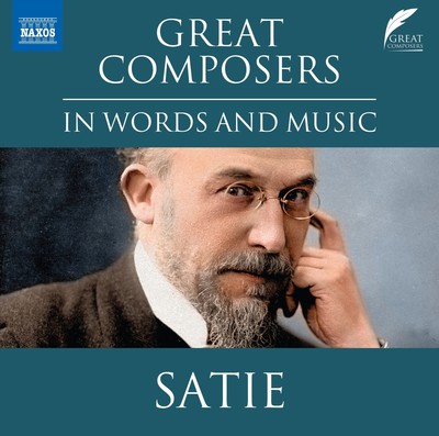 Erik Satie Great Composers in Words and Music: Satie (CD) Album | eBay