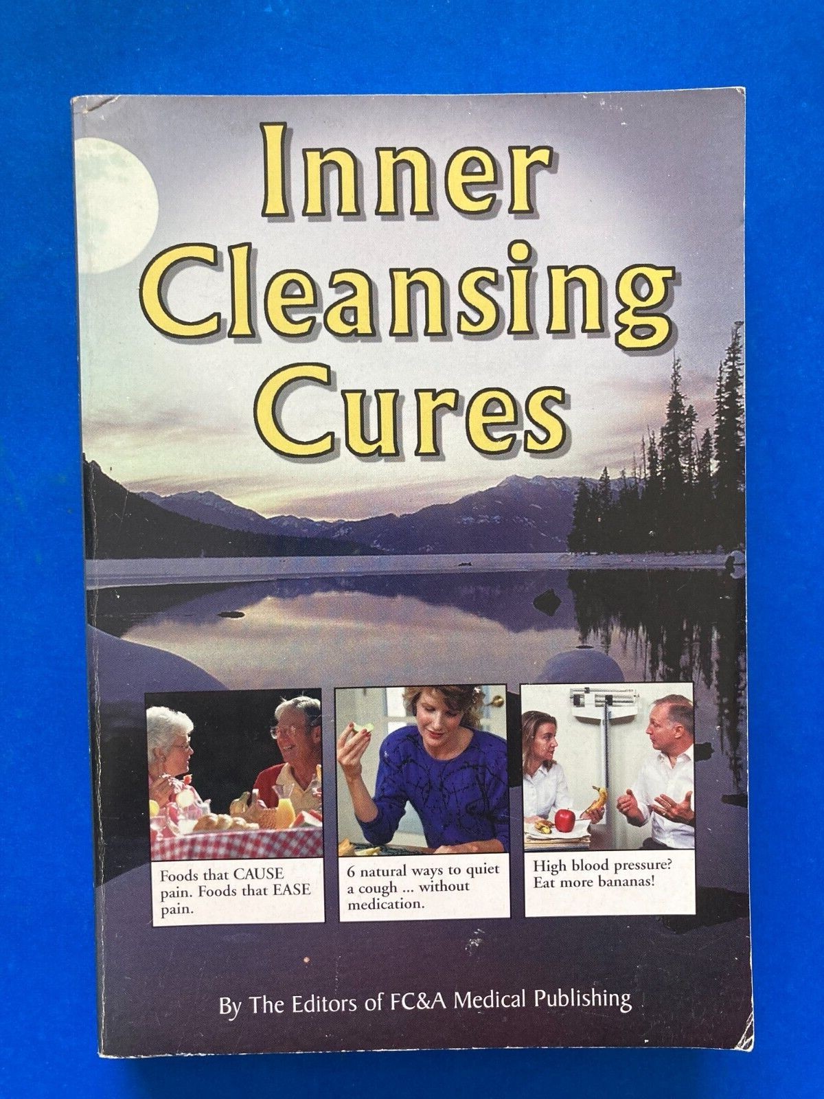 "Inner Cleansing Cures" Book Produced By The Staff Of FC&A 1998 Very ...