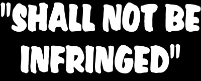Shall Not Be Infringed Cut Vinyl Car Truck Window Decal Sticker US ...