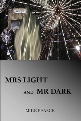 Mrs Light and Mr Dark by Mike Pearce (English) Paperback Book ...