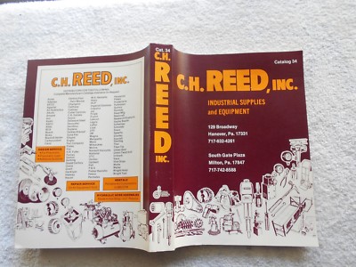 C.H.REED INC.INDUSTRIAL SUPPLIES AND EQUIPMENT CATALOG 1982 | eBay