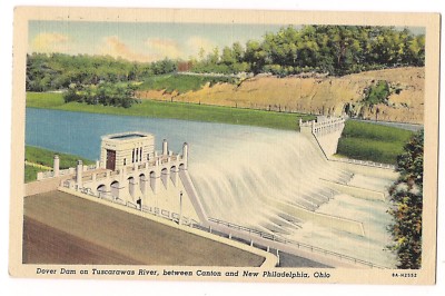 DOVER DAM Tuscarawas River New Philadelphia & Canton Ohio Postcard OH ...