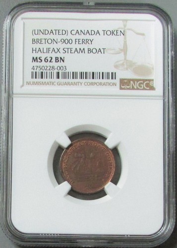 (1870) CANADA FERRY HALIFAX STEAM BOAT TOKEN NGC MINT STATE 62 BROWN ...