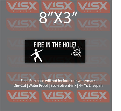 Fire in the Hole Bumper Sticker Funny Stick JDM tailgater back poop sh ...