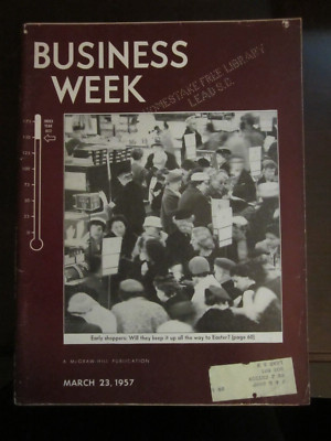 Business Week Magazine March 1957 Early Shoppers Keep it Up to Easter ...