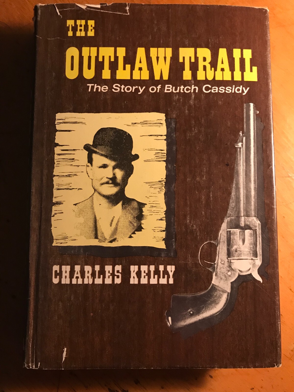 The Outlaw Trail. The Story of Butch Cassidy By Charles Kelly ...