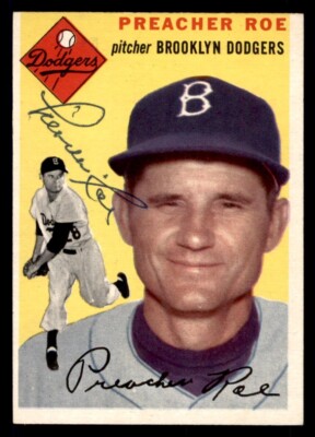 1954 Topps Baseball #14 Preacher Roe Signed Autograph (no COA) | eBay