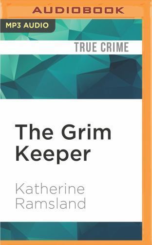 The Grim Keeper by Katherine Ramsland (2016, CD MP3, Unabridged edition ...