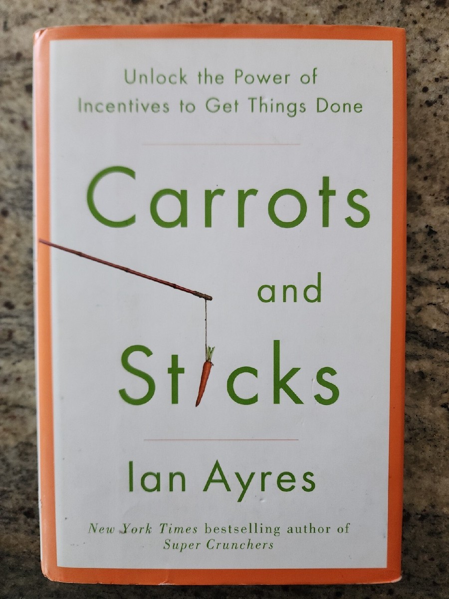 Incentive Carrots More Carrot, Less Stick! FullSquare