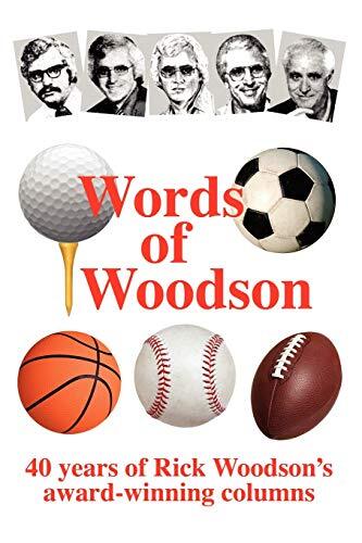 Words of Woodson: 40 Years of Rick Woodson's Award-Winning Sports ...