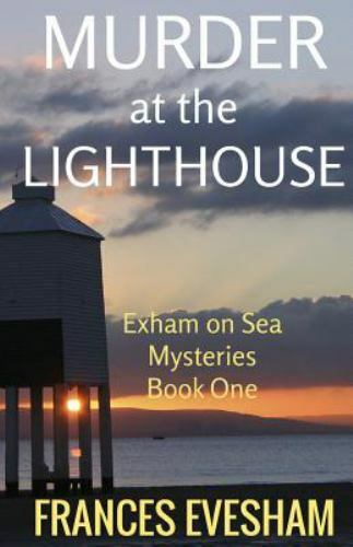 Murder at the Lighthouse: An Exham on Sea Mystery by 9781530020232| eBay