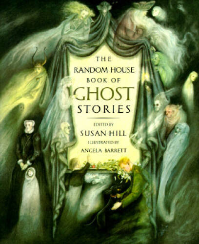 The Random House Book of Ghost Stories - Hardcover By Hill, Susan ...
