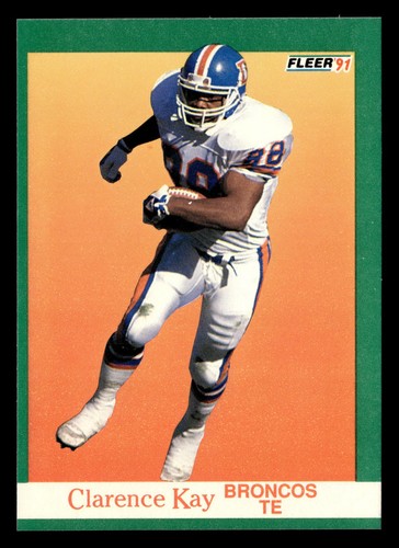 Clarence Kay 1991 Fleer #50 Denver Broncos FOOTBALL *074 | eBay
