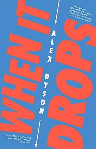 When It Drops by Dyson, Alex Paperback / softback Book The Fast Free ...