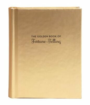 The Golden Book of Fortune-Telling: (Fortune Telling Book, Fortune ...