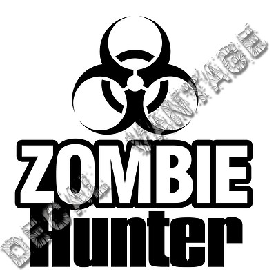 Zombies Hunter Biohazard Big Vinyl Sticker Decal Horror - Choose Size ...