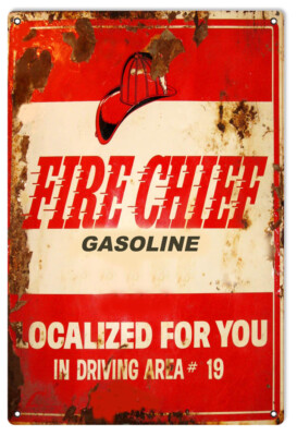 Vintage Style Metal Sign Fire Chief Localized Gasoline 12 x18 | eBay