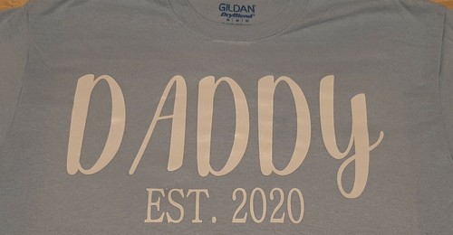 DADDY EST. 2020 OR 2019 SHIRT (FRONT PRINT) | eBay