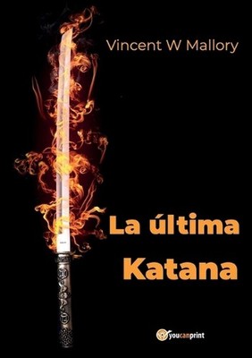 La ltima katana by Vincent W. Mallory Paperback Book | eBay Australia