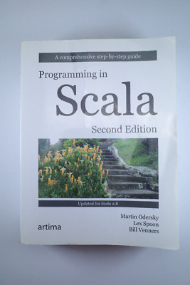 Programming in Scala A Comprehensive Step-by-Step Guide 9780981531649| eBay