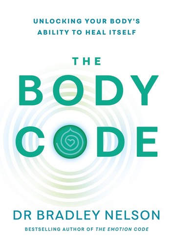 The Body Code Bradley Nelson 9781785044038 | eBay.de