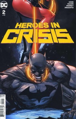 Heroes In Crisis #2 VF/NM; DC | Tom King 1st Print Batman Choking - w ...