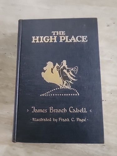 The High Place, J B Cabell, Ilus. F. Pape, 1923, Limited Ed. 1st | eBay