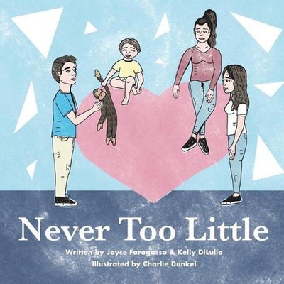 Never Too Little by Kelly Ann Dilullo (English) Paperback Book ...