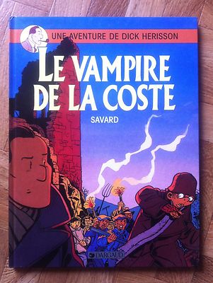 DICK HERISSON TOME 4 LE VAMPIRE DE LA COSTE SAVARD EO TBE (G33) | eBay