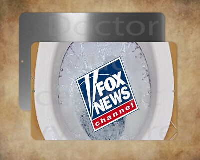 FLUSH FOX NEWS DOWN THE TOILET 8 x 12" metal sign Made in USA | eBay