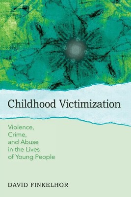 David Finkelhor | Childhood Victimization | Taschenbuch | Englisch ...
