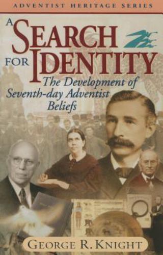 Adventist Heritage Ser.: A Search for Identity : The Development of ...