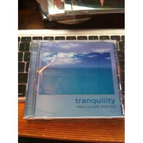 Tranquility: Music to Soothe Your Soul Audio CD - Audio CD - VERY GOOD ...