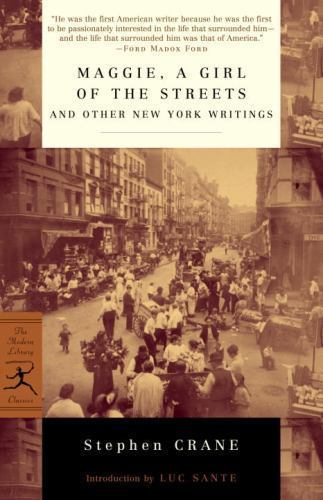 Maggie, a Girl of the Streets and Other New York Writings by Stephen ...