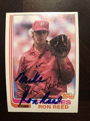 RON REED 1982 TOPPS AUTOGRAPHED SIGNED AUTO BASEBALL CARD 581 PHILLIES ...