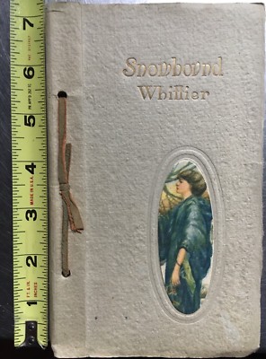 Snow-Bound: A Winter Idyl John Greenleaf Whittier Beautiful Bound Copy ...