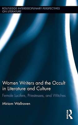 Women Writers and the Occult in Literature and Culture: Female Lucifers ...