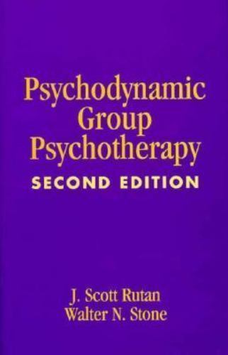 Psychodynamic Group Psychotherapy by J. Scott Rutan and Walter N. Stone ...