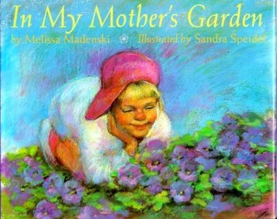 In My Mother's Garden by Madenski, Melissa 9780316543262| eBay