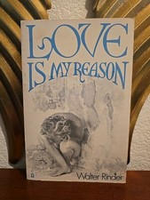 Love Is My Reason by Walter Rinder (1975, Trade Paperback) for sale ...