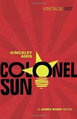 Colonel Sun: James Bond 007 by Amis, Kingsley Book The Fast Free ...