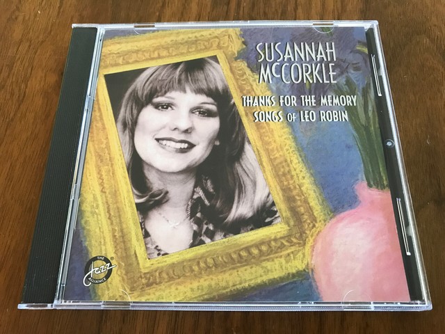 Thanks for the Memory: The Songs of Leo Robin by Susannah McCorkle (CD ...