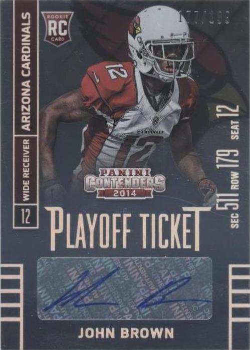 2014 Panini Contenders - John Brown #143 Playoff Ticket Sec Row Seat ...