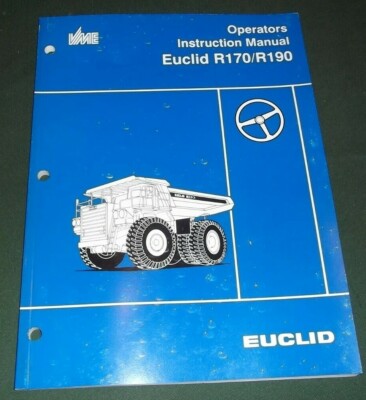 EUCLID VME R170 R190 DUMP TRUCK OPERATOR OPERATION & MAINTENANCE MANUAL ...