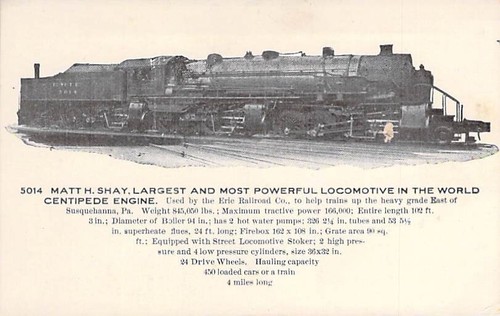 Matt H. Shay, Largest & Most Powerful Locomotive in World, Centipede ...