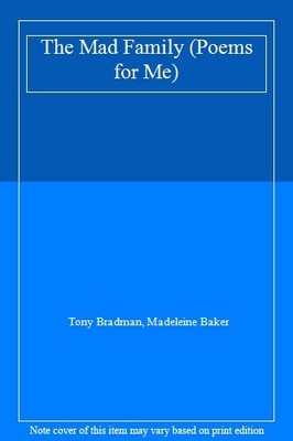 The Mad Family (Poems for Me) By Tony Bradman, Madeleine Baker ...