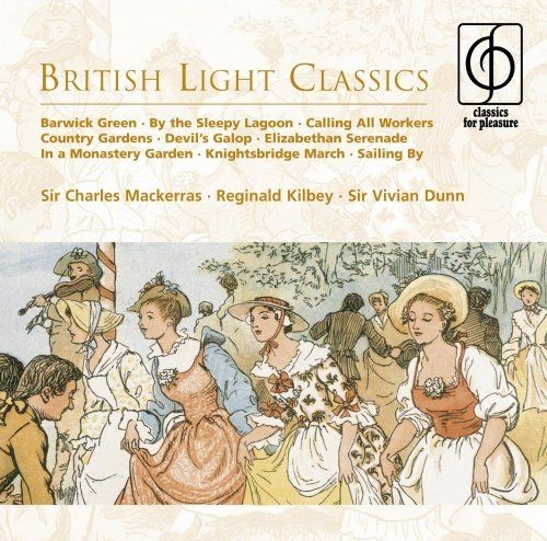 CHARLES MACKERRAS / REGINALD KILBEY / VIVIAN DUNN BRITISH LIGHT CLASSICS NEW CD | eBay