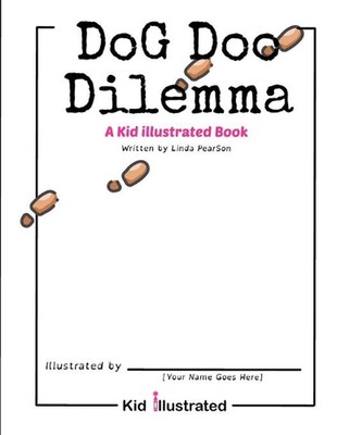 Dog Doo Dilemma: A Kid Illustrated Book by Linda Pearson (English ...