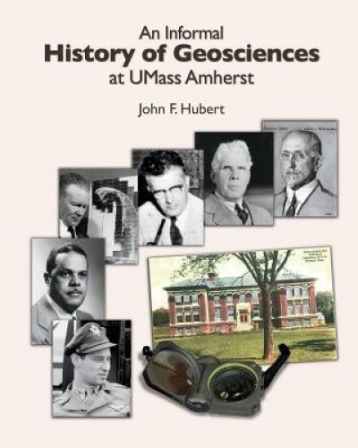 An Informal History of Geosciences at UMass Amherst by John F. Hubert ...