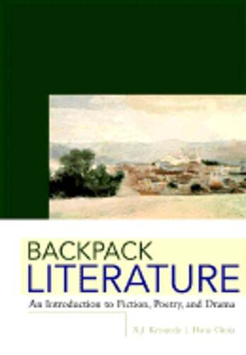 Backpack Literature: An Introduction to Fiction, Poetry, and Drama by ...